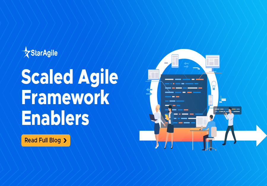 Scaled Agile Framework Enablers - Best Practices
