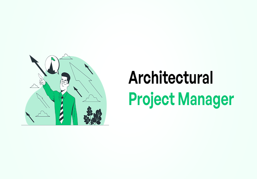 Architectural Project Manager - Role, Salary, Skills & Career